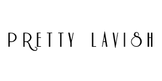 Pretty Lavish