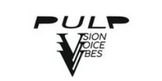 Pulp Vision Voice Vibes