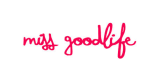 Miss Goodlife